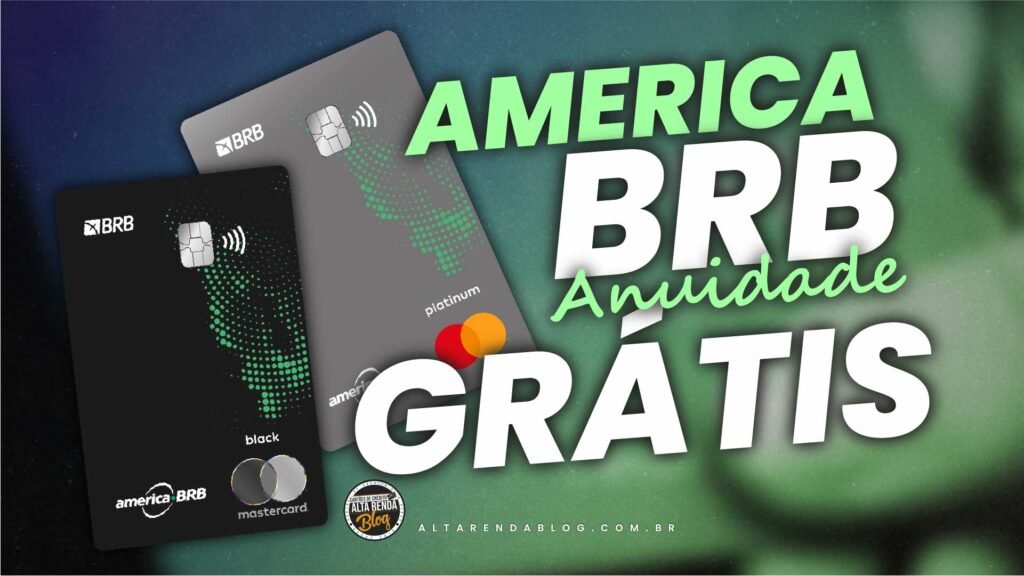 INCRÍVEL - BRB com Anuidade Zero Conheça os Cartões Mastercard Black e ...