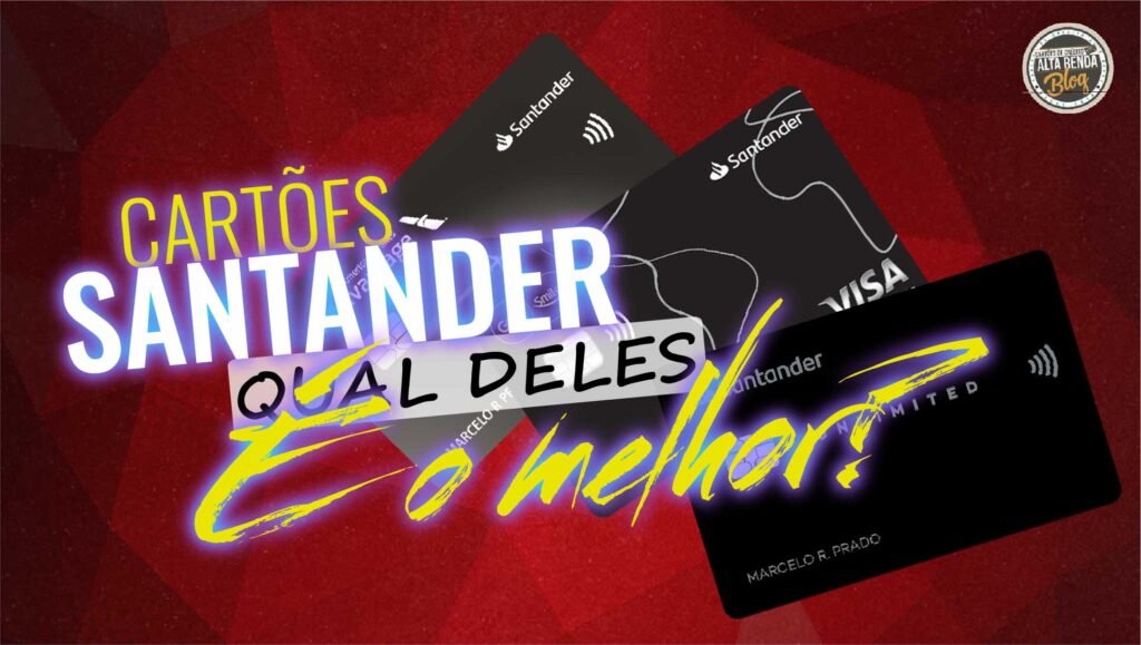 Top 6 Cartões de Crédito Santander para 2024/2025: Qual é o Melhor ...