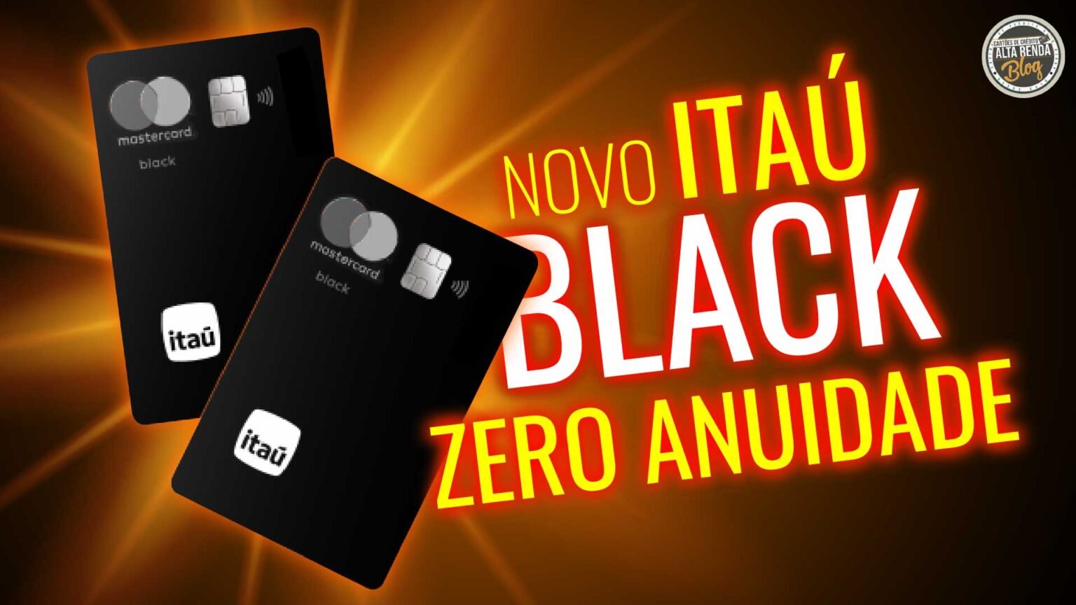 Incrível! Mastercard Black Itaú com Anuidade Zero! Veja as Vantagens e ...