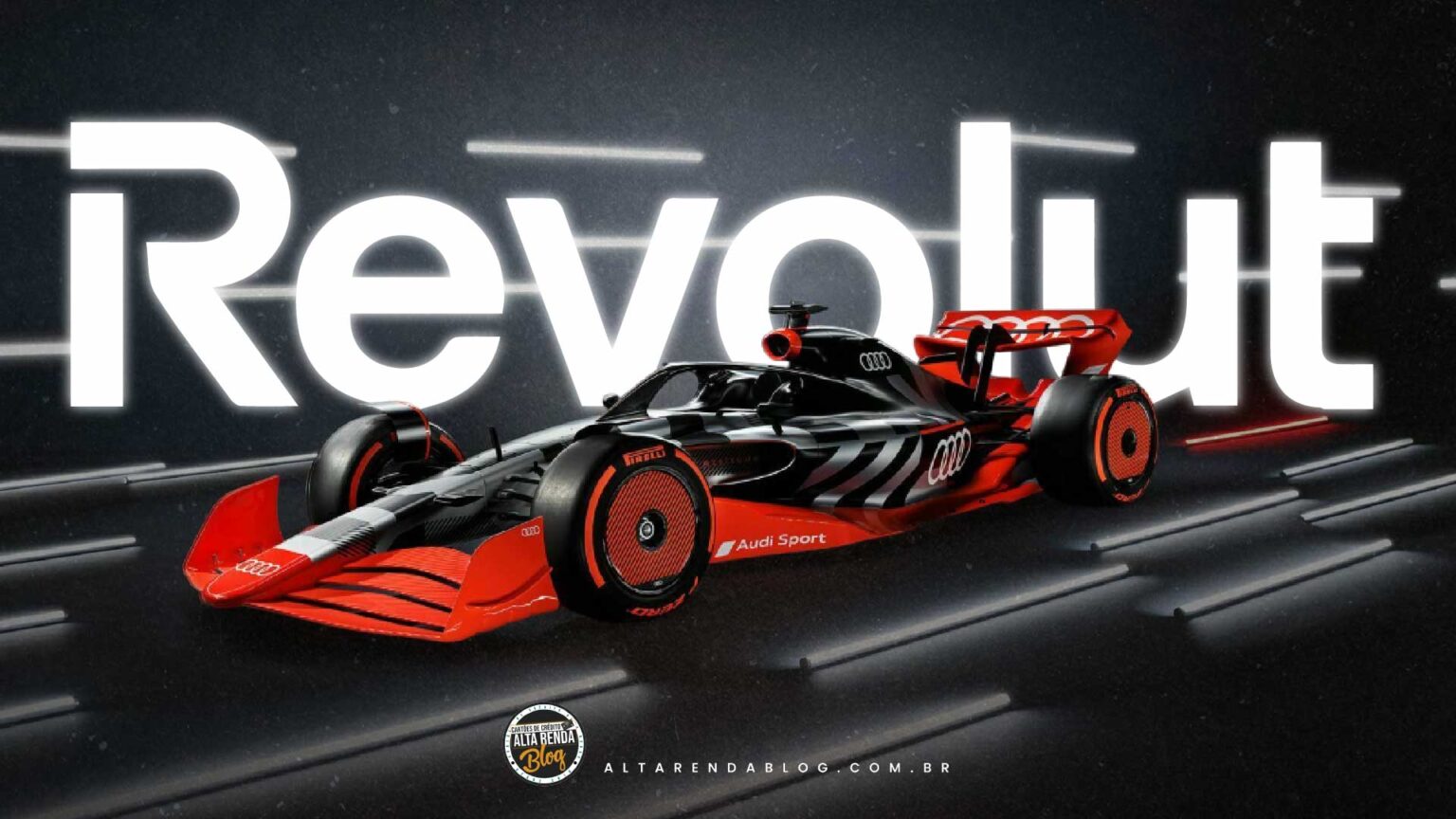 Ótimo! Revolut é a Nova Patrocinadora da Audi F1: Inovação na Fórmula 1 ...